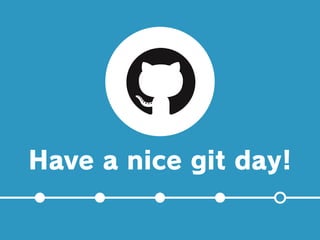 おいしい！GitHub ~GitHub Patchwork Tokyo @dots 夏休み版~ | PPT