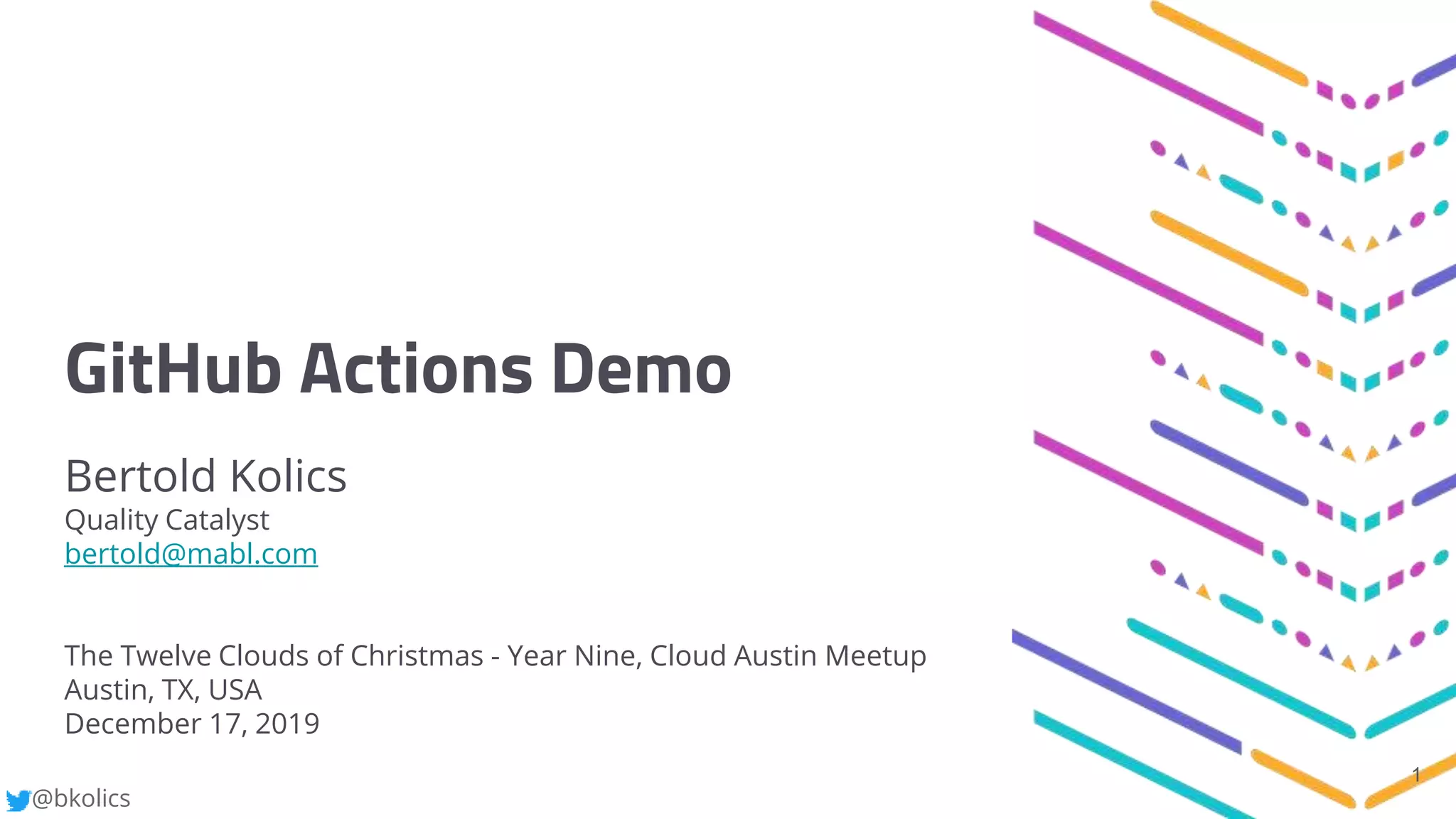 Github Actions Demo With Mabl Ppt