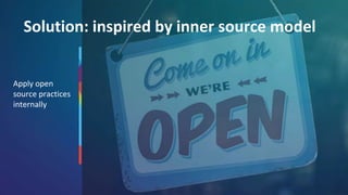 How Intuit is overhauling legacy engineering practices at scale with innersource | PPT