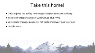 GitLab, AWS and Terraform: The Perfect Combination | PPTX