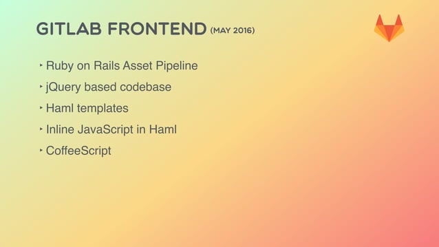Evolution of GitLab Frontend | PPT