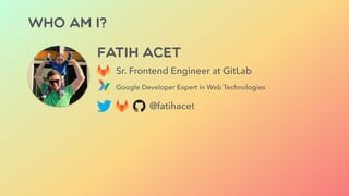 Evolution of GitLab Frontend | PPT