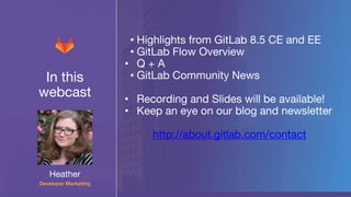 GitLab 8.5 Highlights and Step-by-step tutorial | PPT | Free Download
