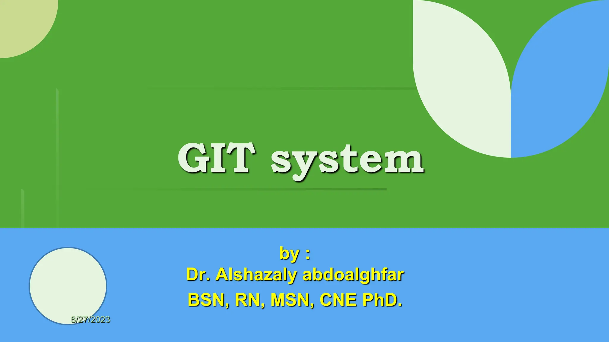 GIT LECTURE 1 Anatomy and Physiology.pptx