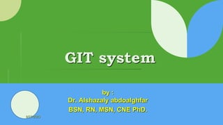 GIT LECTURE 1 Anatomy and Physiology.pptx