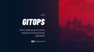 GitOps: Git come unica fonte di verità per applicazioni e ...