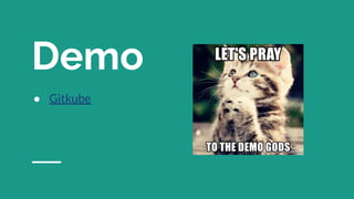 GitOps with Gitkube | PPT