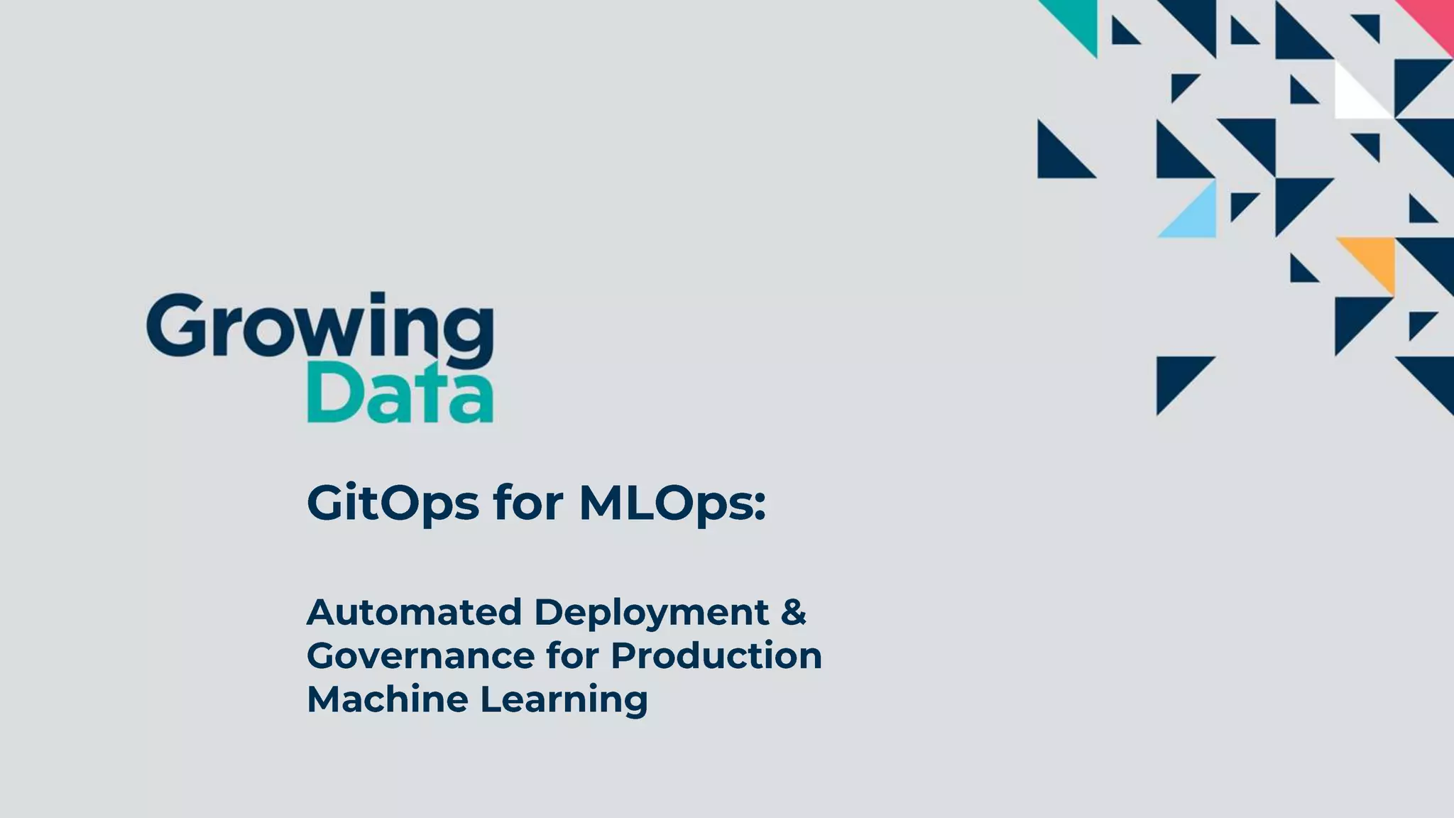 Gitops for Production Machine Learning Deployments with Kubeflow | PPT