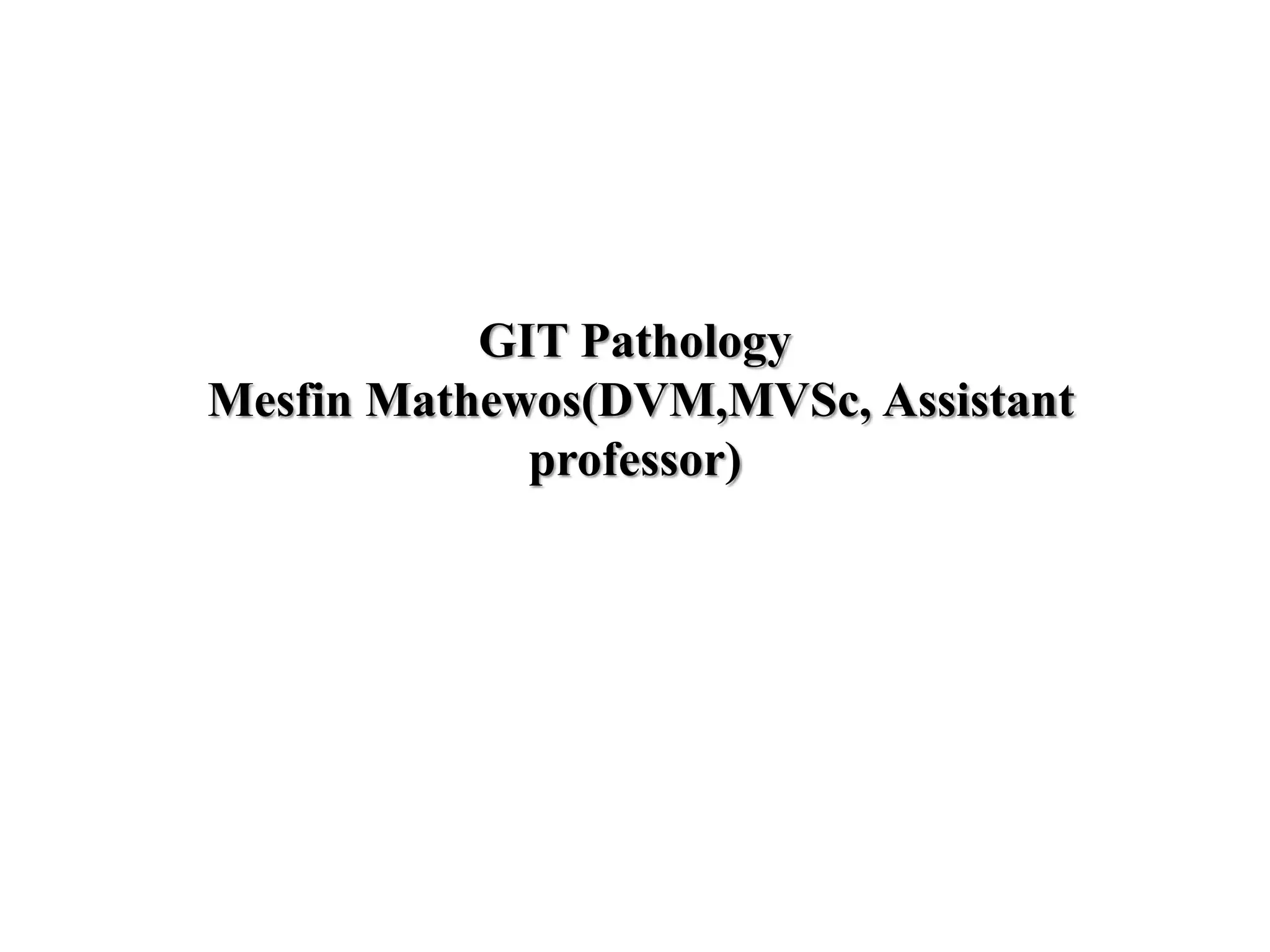 Pathology of Digestive System | PPT