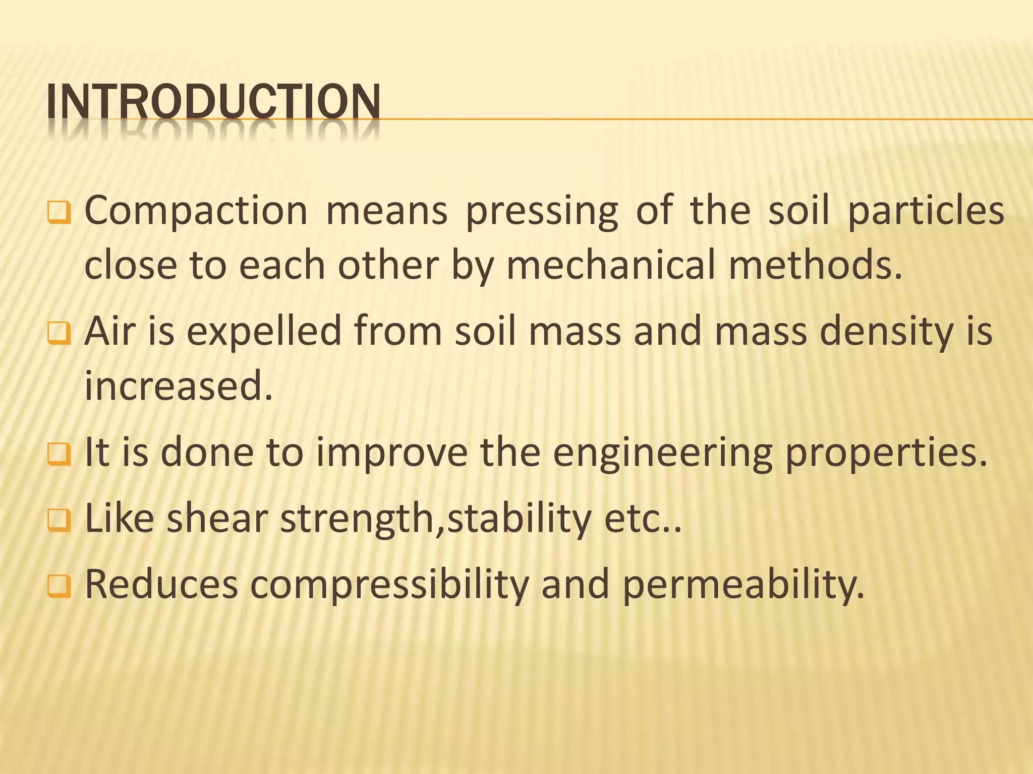 SOIL COMPACTION AND ITS EFFECT ON PROPERTIES | PPTX