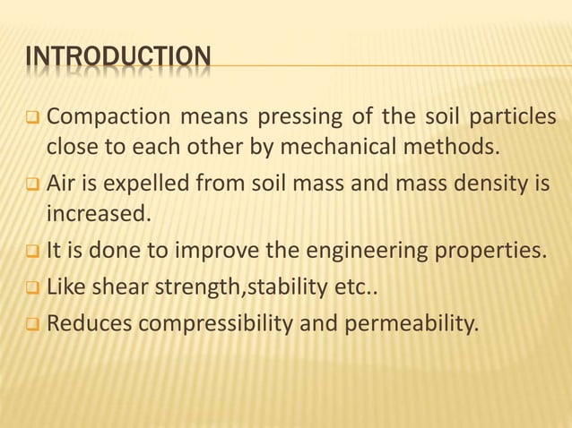 SOIL COMPACTION AND ITS EFFECT ON PROPERTIES | PPTX