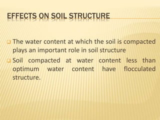 SOIL COMPACTION AND ITS EFFECT ON PROPERTIES | PPTX