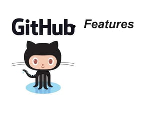 GitHub Features Presentation | PPT
