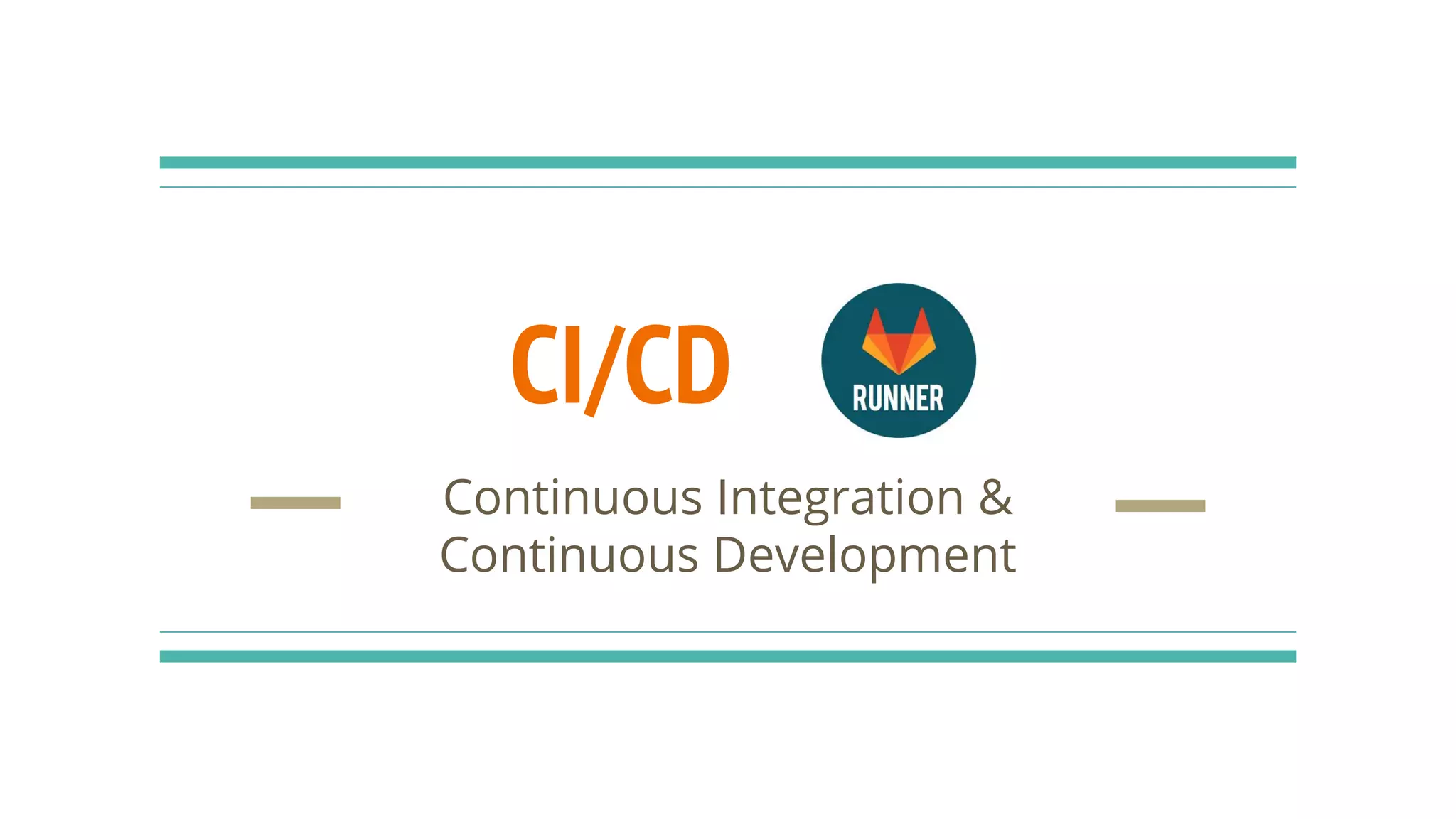 GITS Class #16: CI/CD (Continuous Integration & Continuous Deployment ... GITS Class #16: CI/CD (Continuous Integration & Continuous Deployment ...