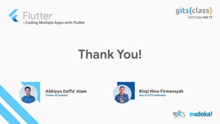 GITS Class #17: Coding Multiple Apps with Flutter | PPT