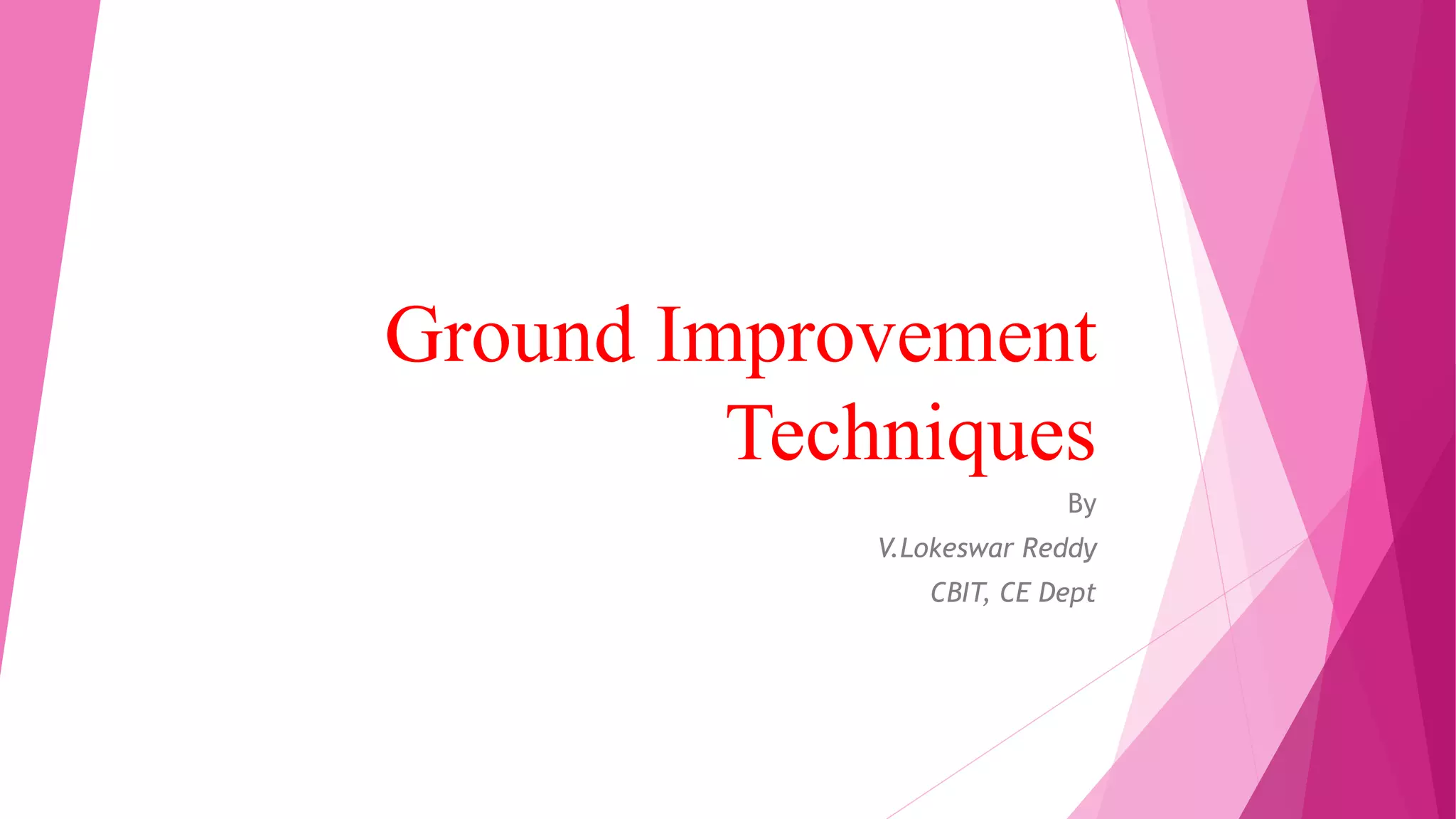 Ground Improvement Techniques | PPTX