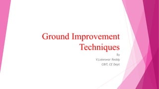 Ground Improvement Techniques | PPTX