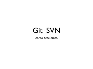 Git–SVN | PPT