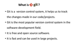 Introduction to git and githhub with practicals.pptx