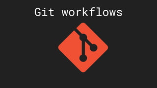 Git workflows | PPT