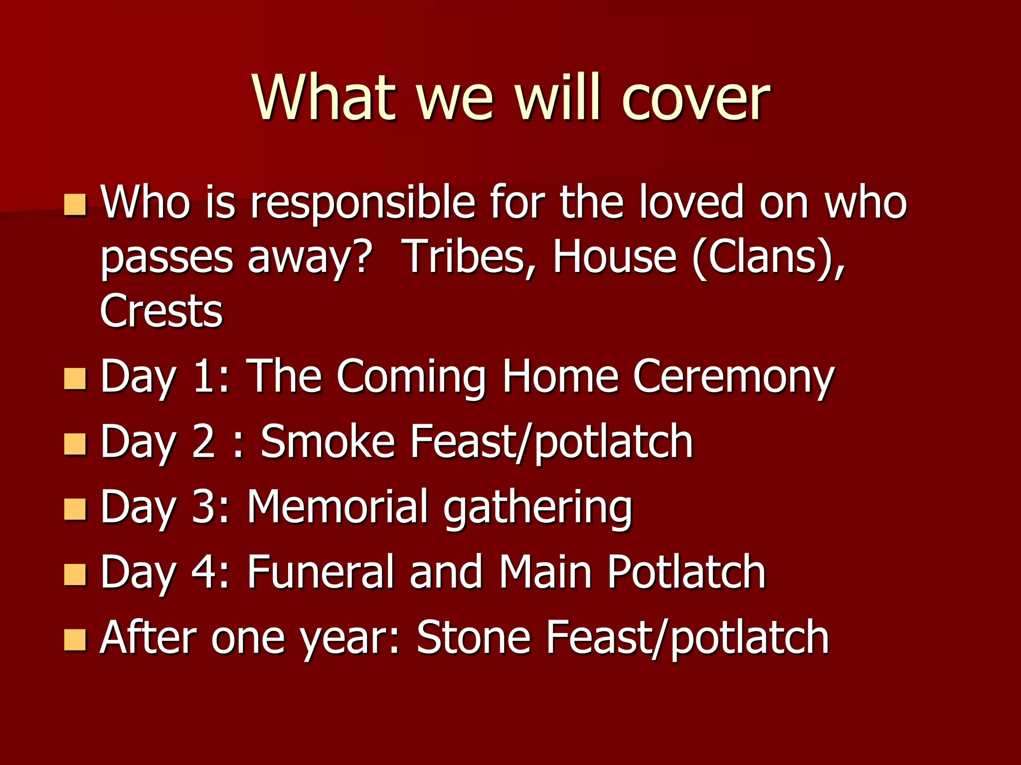 Gitxsan Death Potlatch Ceremony | PPTX