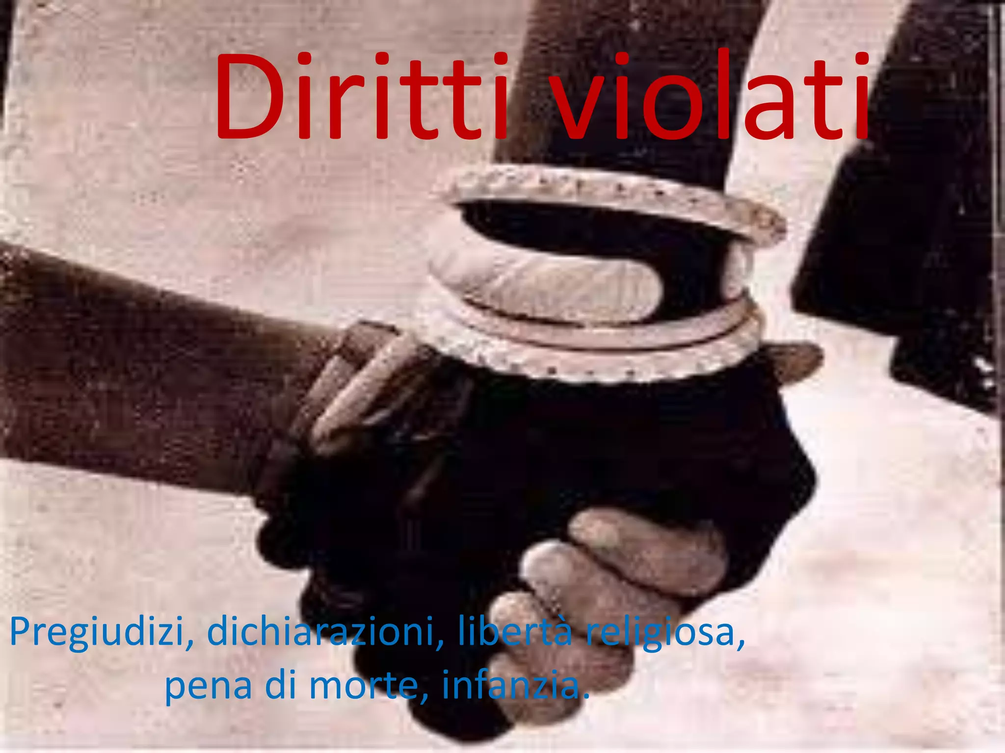 diritti violati_ Giulia R | PPTX | Politics