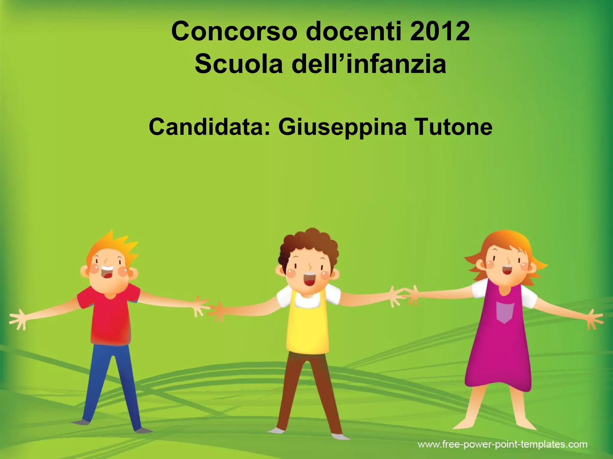 Concorso Docenti 2012 - Scuola dell'infanzia | PPT