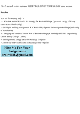 Give 5 research project topics on SMART BUILDINGS TECHNOLOGY using s.pdf