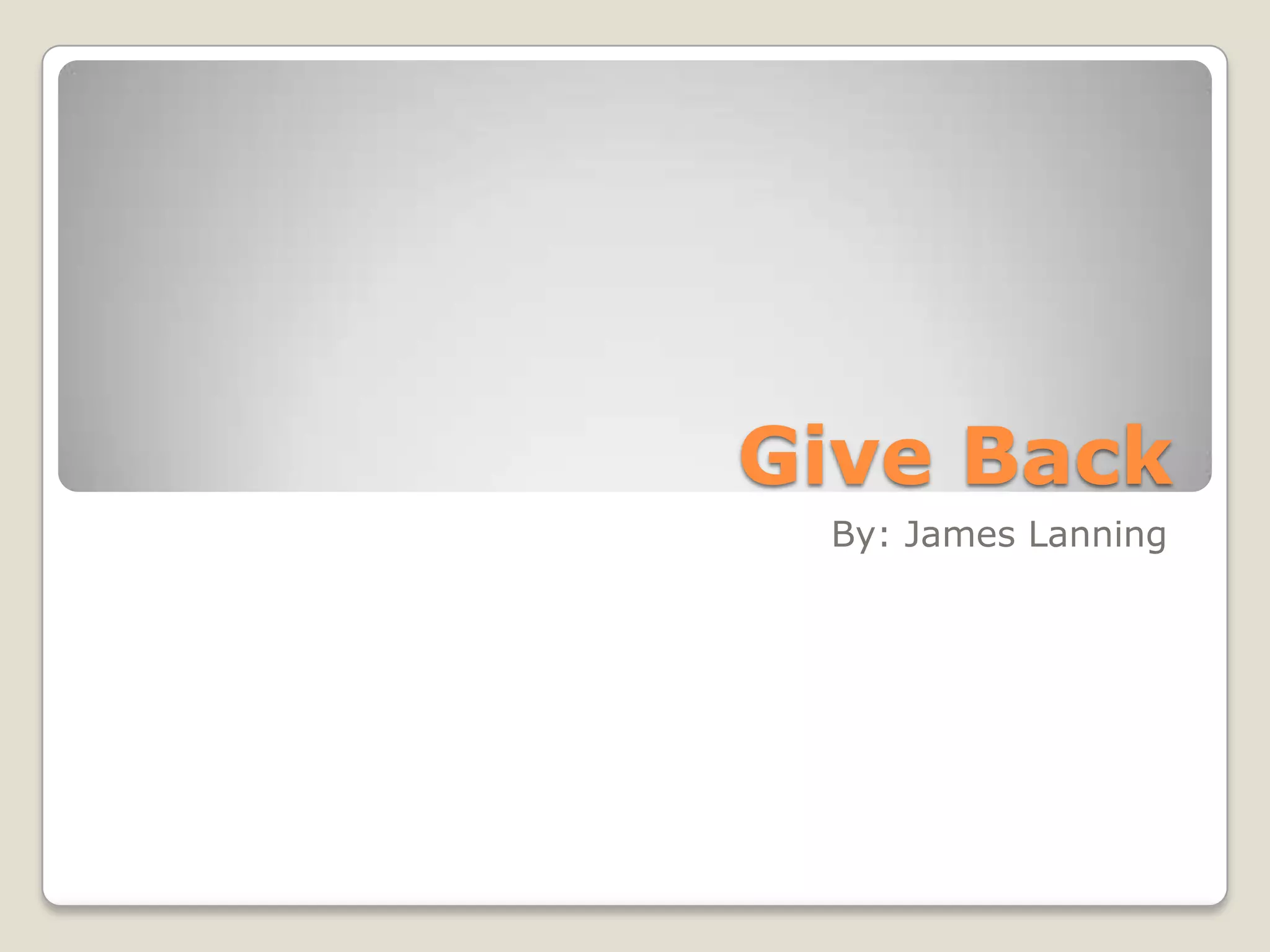 Ch. 18 "Give back" | PPT