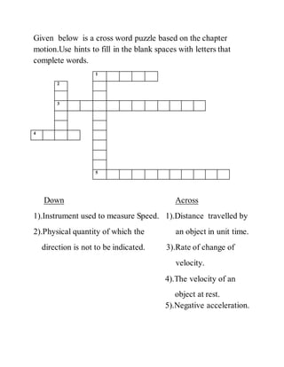 Given below is a cross word puzzle based on the chapter motion | DOCX ...