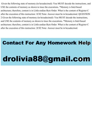 Given the following state of memory (in hexadecimal) You MUST decode.pdf