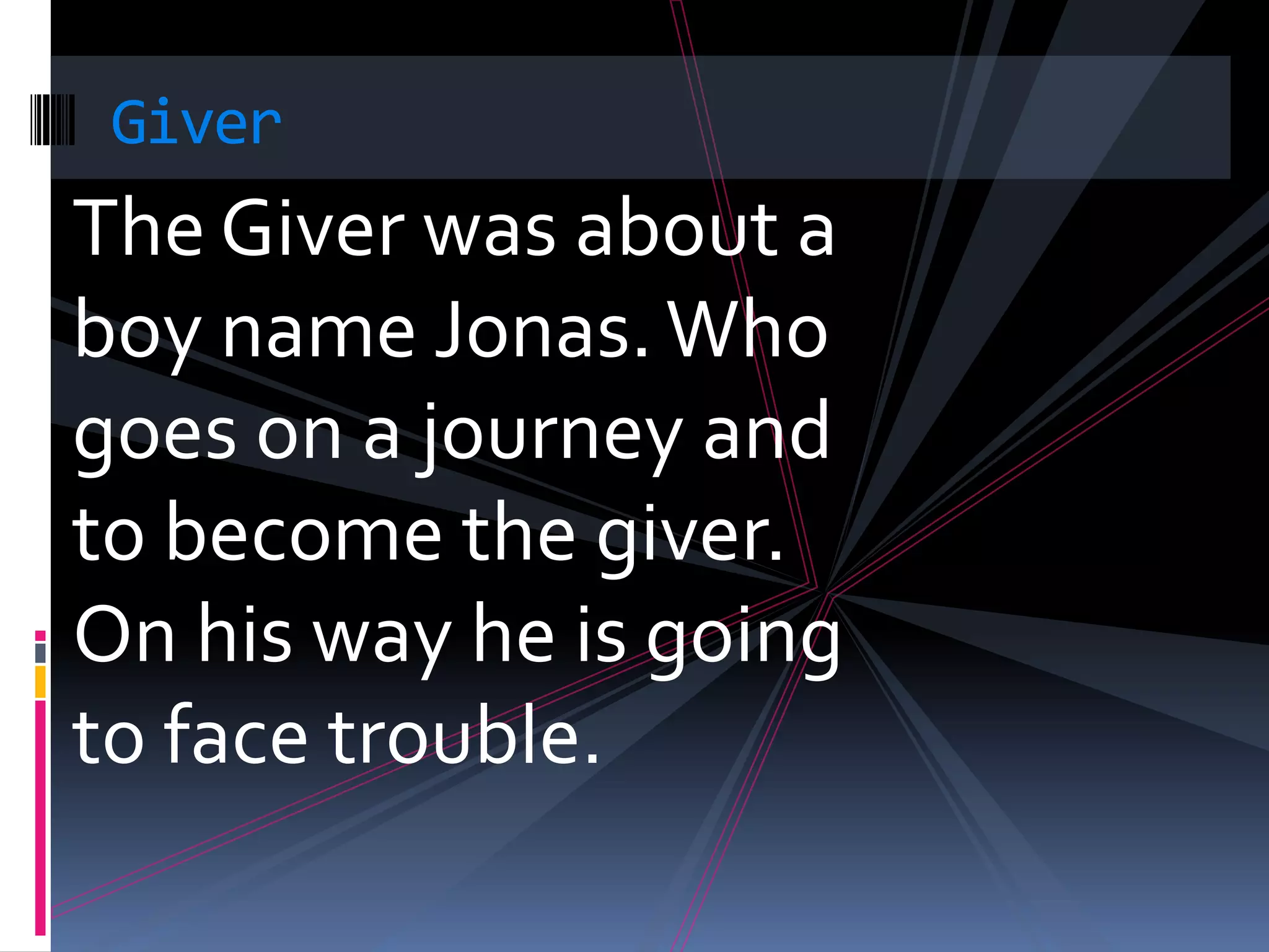 Giver project by Kelvin Peters (final) | PPTX