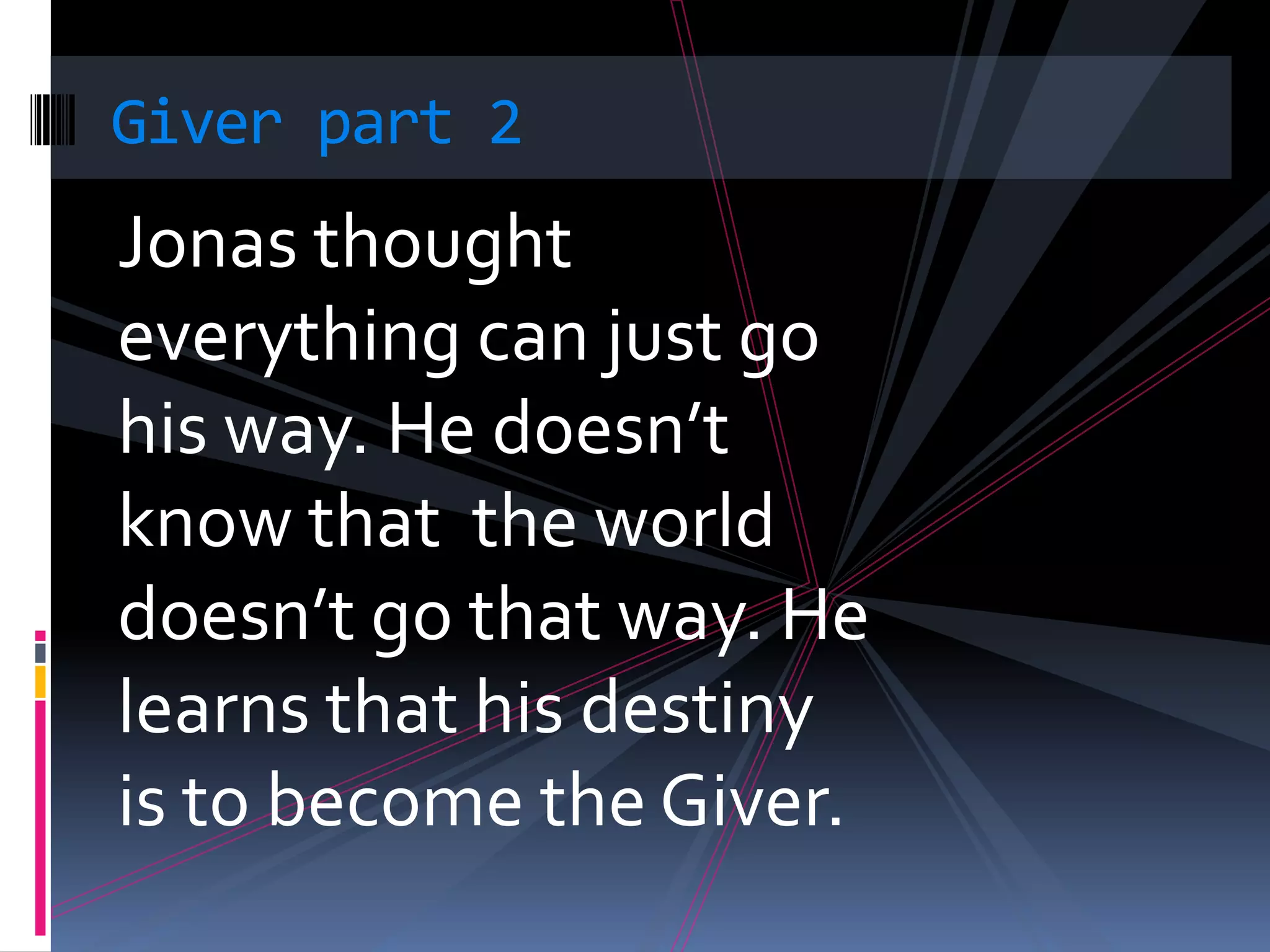 Giver project by Kelvin Peters (final) | PPTX