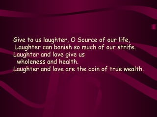 Give to us laughter | PPS | Bereavement | Family and Relationships