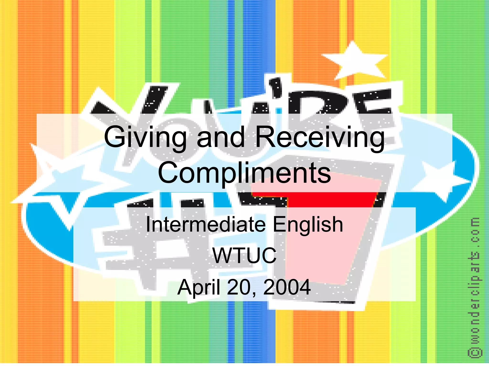 Giving and Receiving Compliments | PPT