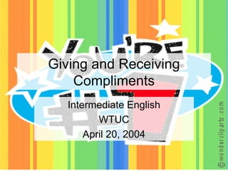 Giving and Receiving Compliments | PPT