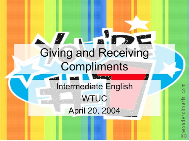 Giving and Receiving Compliments | PPT