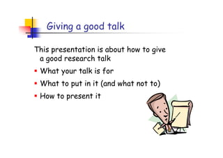 How to Give a Great Research Talk | PDF
