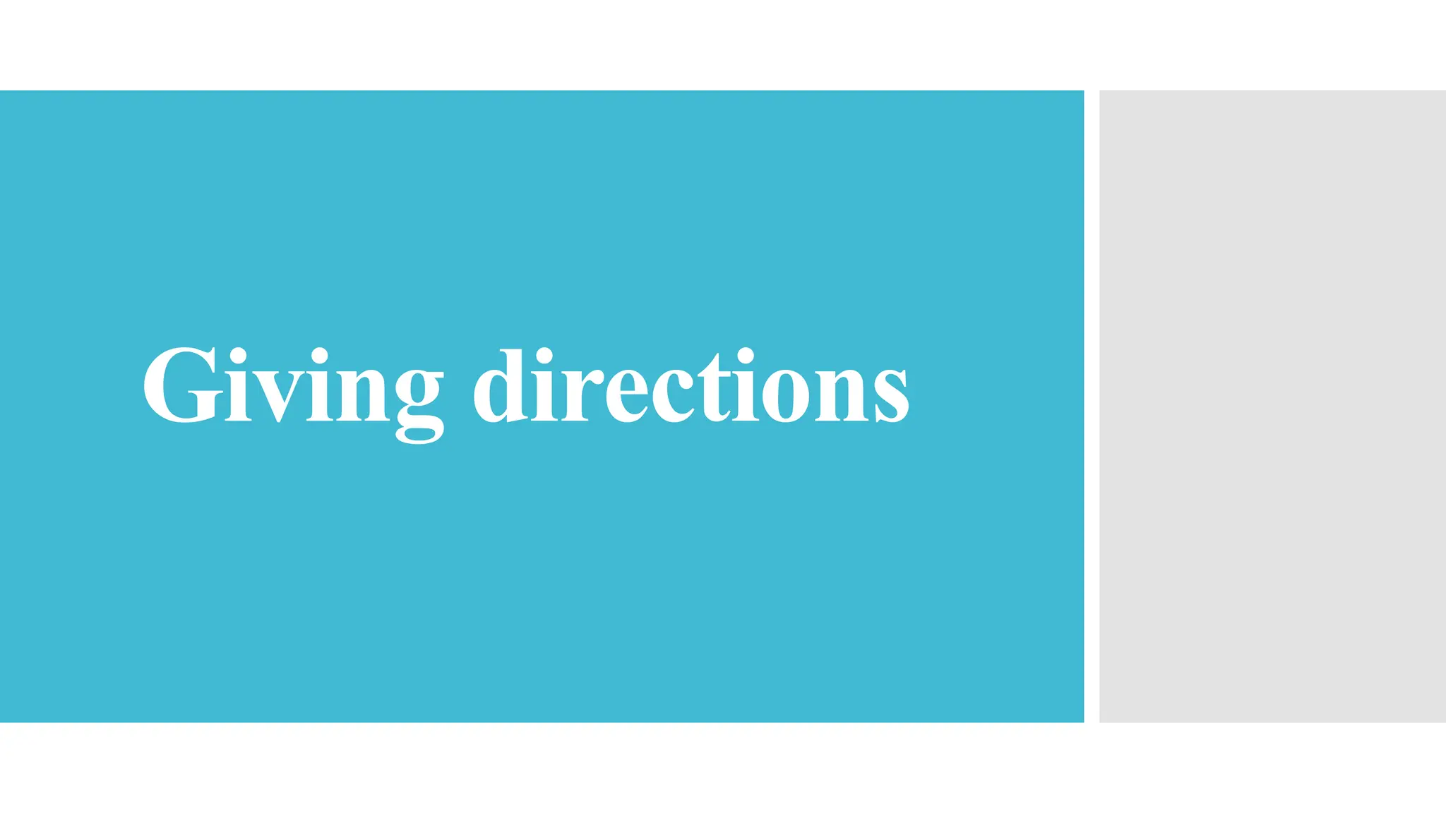 Giving directions.pptx prepositions of place | PPTX