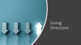 Giving Directions 2.pptx