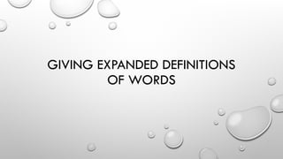 Giving Expanded Definitions of Words.pptx