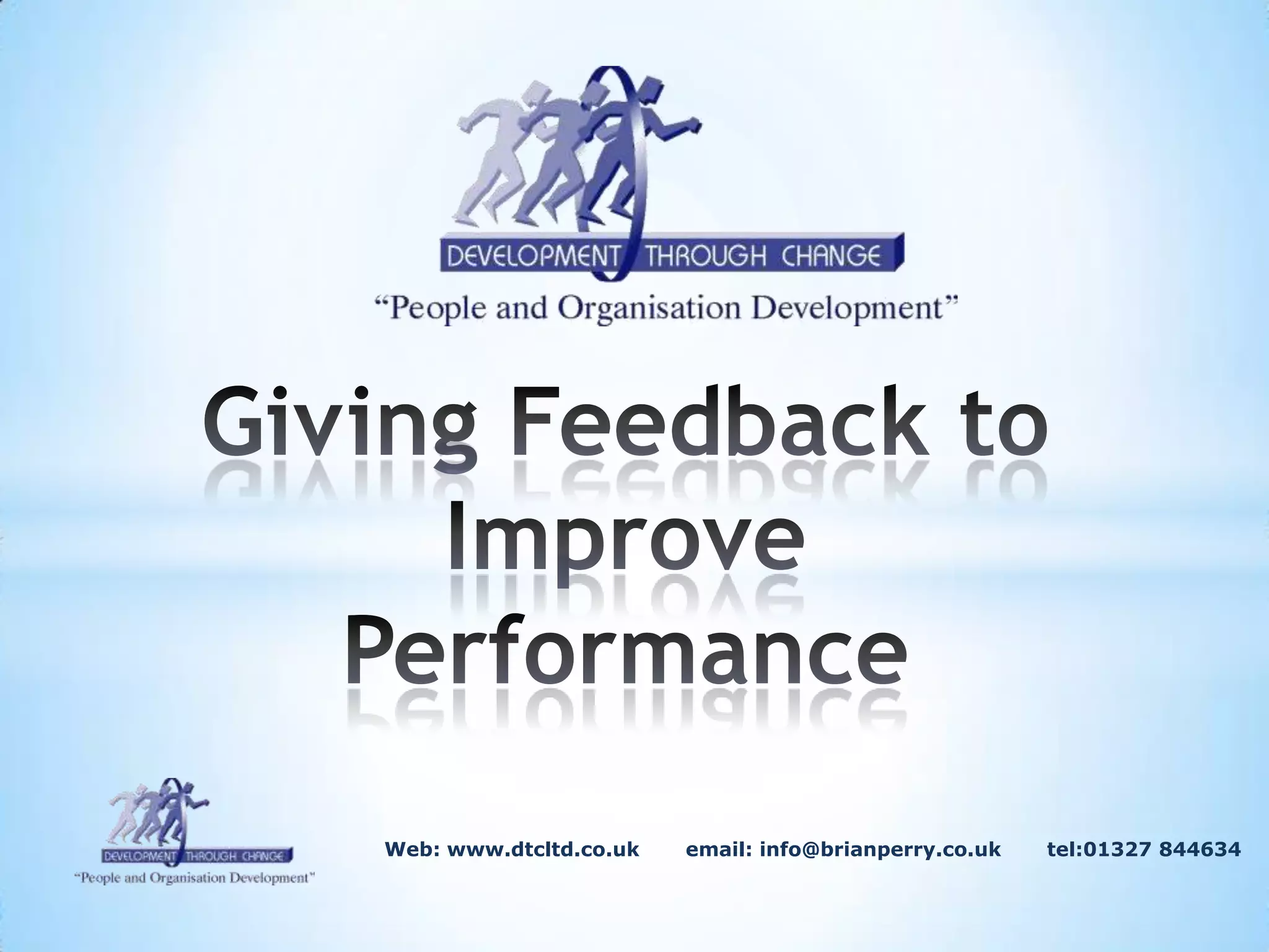 Giving Feedback To Improve Performance | PPTX