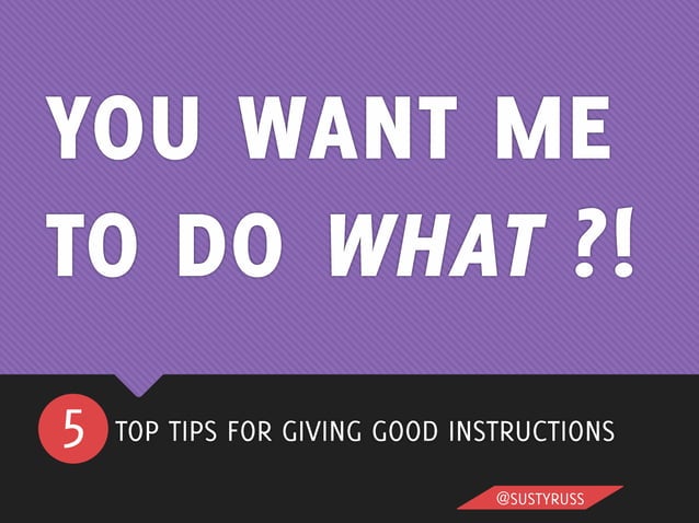 5 Top Tips for Giving Good Instructions | PDF