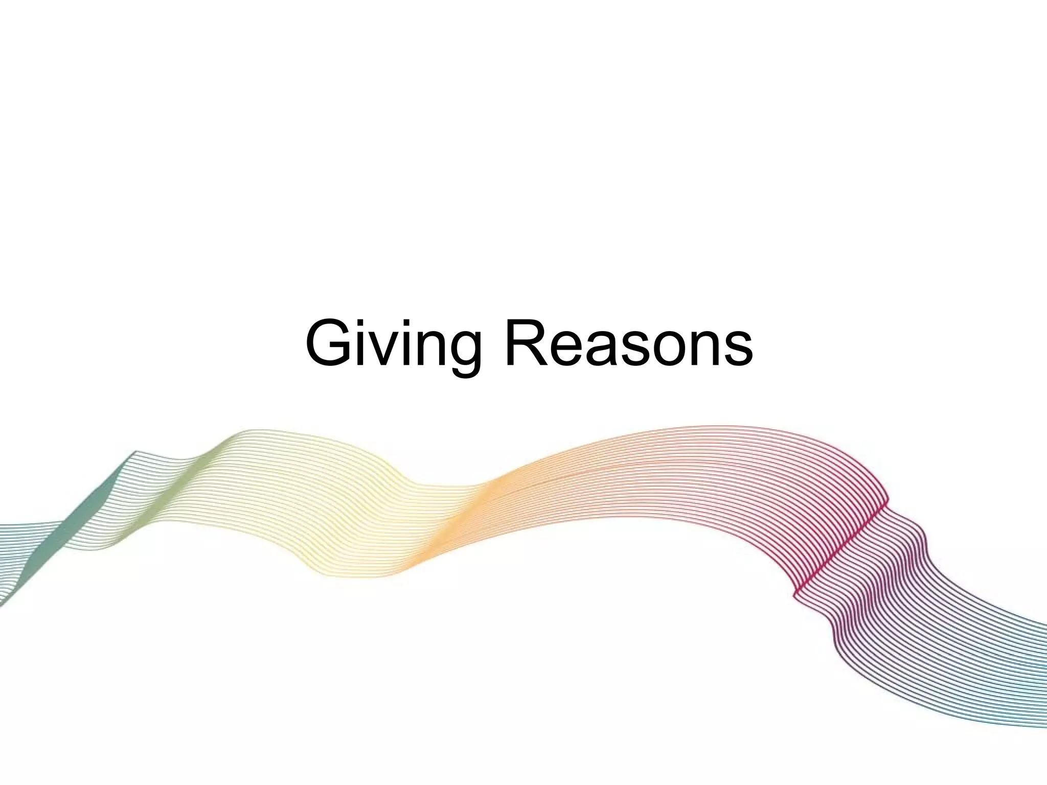 Giving reasons | PPT