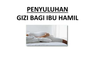 GIZI BUMIL.ppt