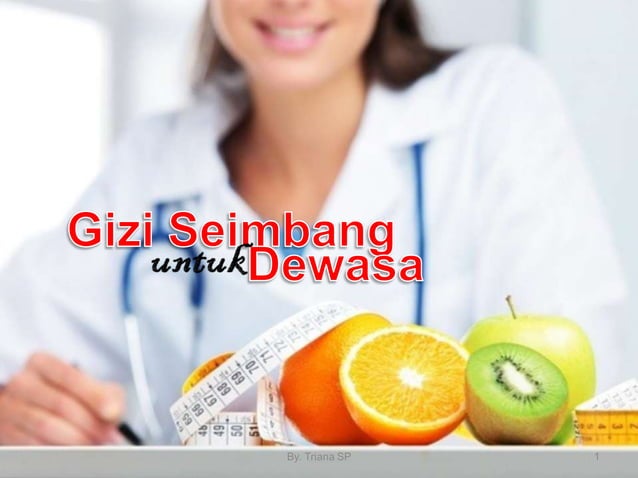 Gizi seimbang untuk dewasa | PDF
