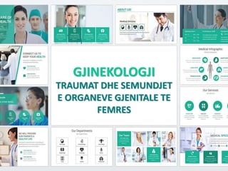 Gjinekologji organet gjenitale dhe traumat | PPT