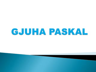 Gjuha paskal | PPT