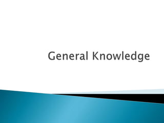 General Knowledge | PPTX