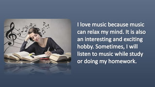 My Hobby | Listening To Music | PPTX